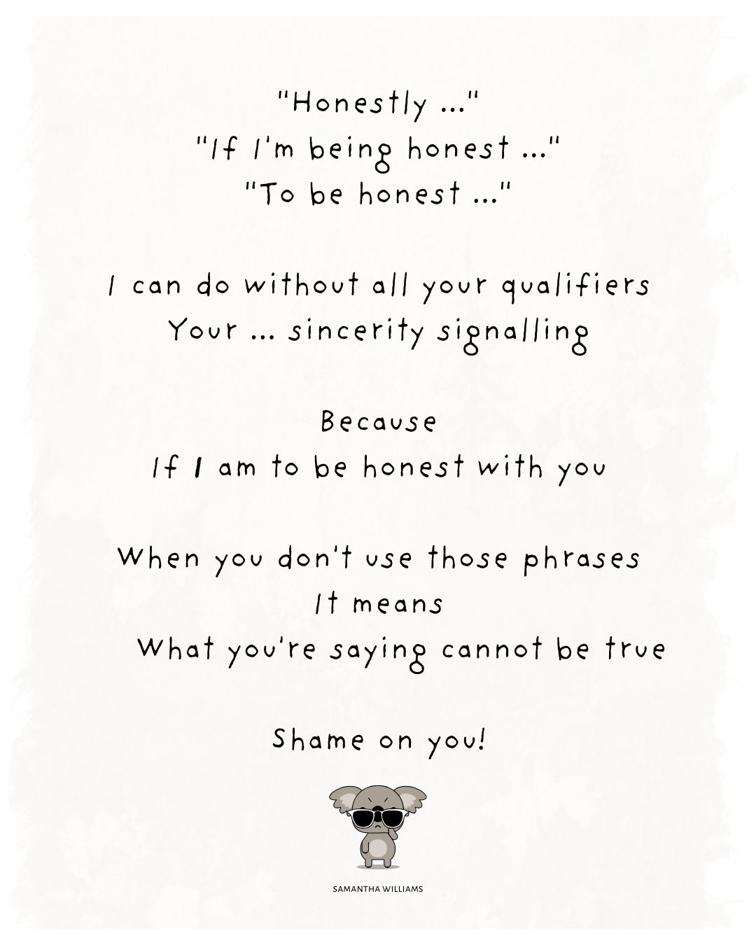An Honest Rant. Honestly! | A Poem on Performative Sincerity
