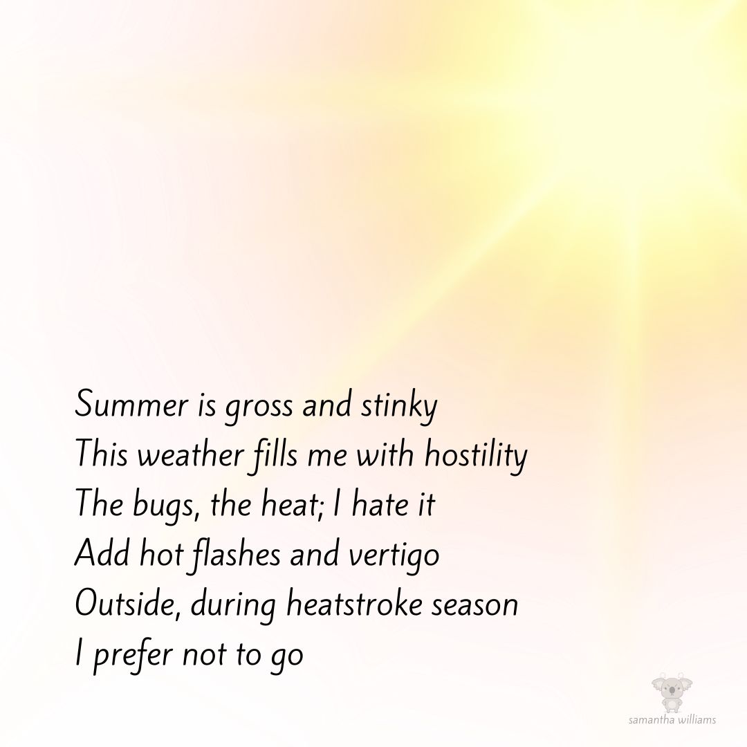 Glorified Discomfort: A Poem About Surviving Summer